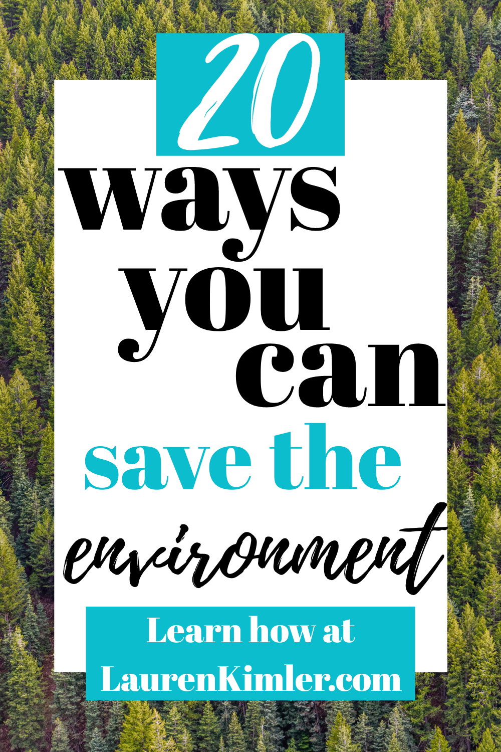 20 Ways to reduce your Ecological Footprint - Lauren Kimler
